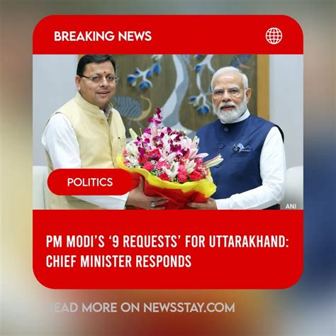 November 11 2024 PM Modis 9 Requests For Uttarakhand Chief