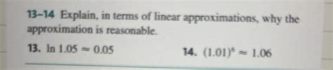 Solved 13 14 Explain In Terms Of Linear Approximations