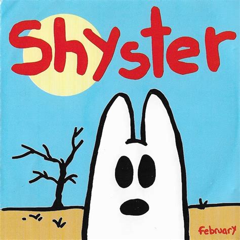 February Shyster