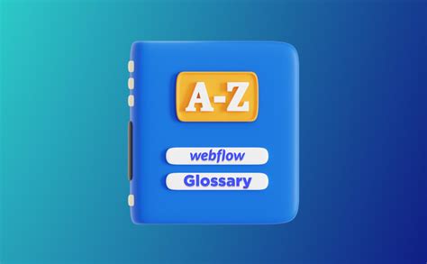 Guide To Webflow Important Terms Glossary