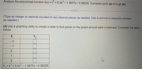 [answered] 3 analyze the polynomial function f x x 0 3x 1 3677x 0 38229