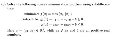 6 Solve The Following Convex Minimization Problem