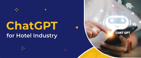 Unlocking The Power Of Chatgpt For Hotels A Comprehensive Guide