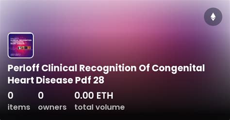 Perloff Clinical Recognition Of Congenital Heart Disease Pdf 28 Collection Opensea