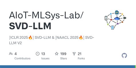 Github Aiot Mlsys Lab Svd Llm Iclr Svd Llm Naacl Svd Llm V