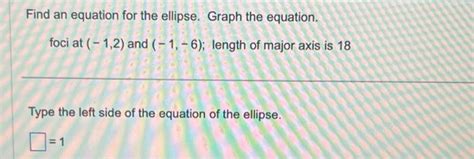 Solved Find An Equation For The Ellipse Graph The Equation