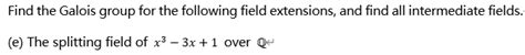 Solved Find The Galois Group For The Following Field
