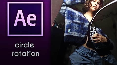 How To Make A Circle Rotate In After Effects At Mildred Meyer Blog