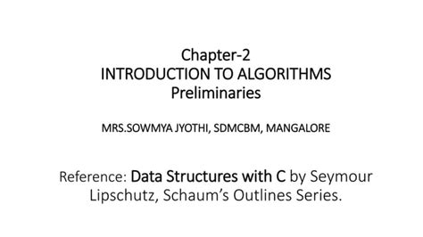 Bca Data Structures Algorithms And Preliminaries Mrs Sowmya Jyothi Ppt