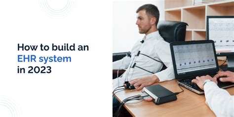 How To Build An EHR System In 2023 KeenEchics