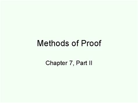 Methods Of Proof Chapter Part II Proof