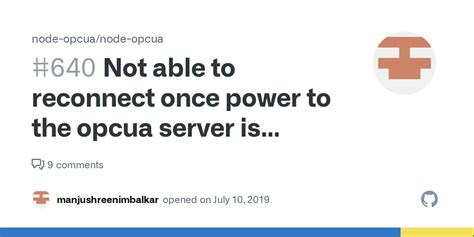 Not Able To Reconnect Once Power To The Opcua Server Is Turned On · Issue 640 · Node Opcuanode