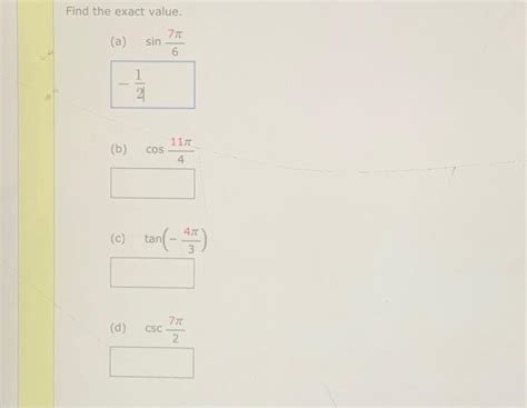 solved find the exact value 7π 6 a 12 sin b cos 117 4