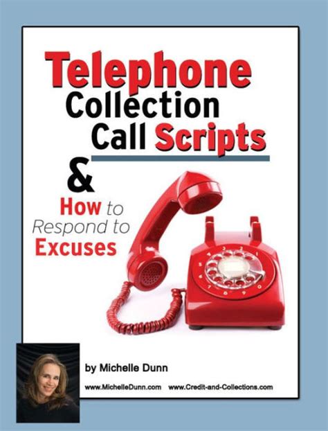 Telephone Collection Call Scripts And How To Respond To Excuses By