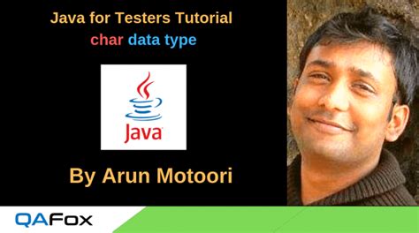 Java For Testers Char Data Type Qafox