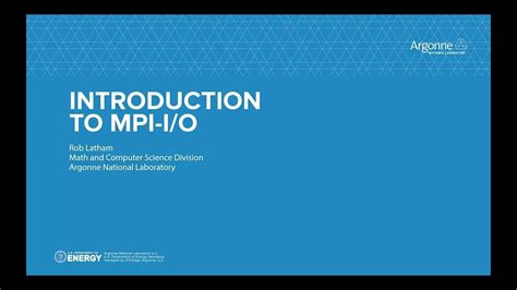 Atpesc 2021 34 Introduction To Mpi Io Rob Latham Youtube