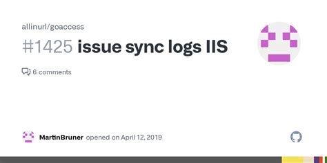 issue sync logs iis · issue 1425 · allinurl goaccess · github