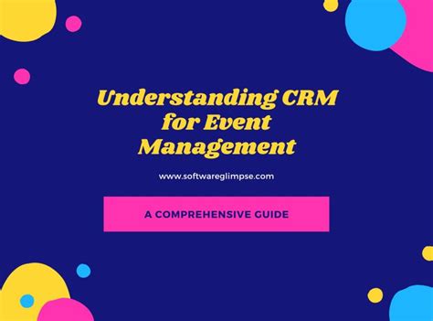 5 Best Crm For Event Management In 2023 A Comprehensive Guide