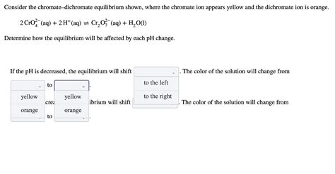 Solved Consider The Chromate Dichromate Equilibrium Shown