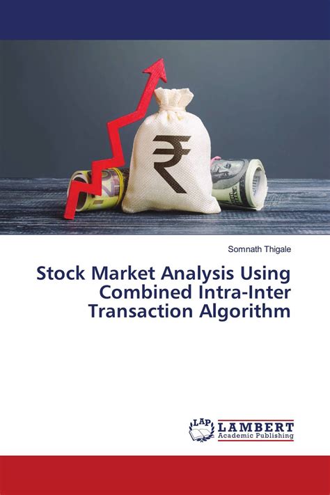 stock market analysis using combined intra inter transaction algorithm