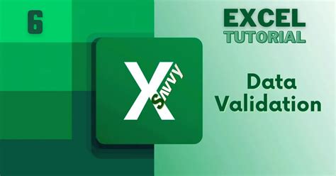 Excel Tutorial Excel Savvy 6 Master Excel Data Validation In 7