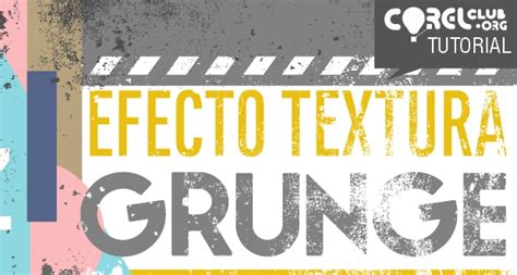 Tutorial Efecto Textura Grunge En Coreldraw