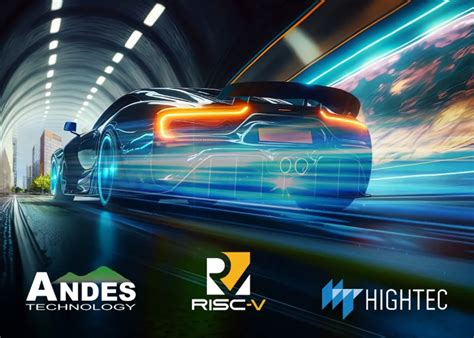 Hightec宣布其cc编译器套件支持晶心科技risc V Ip 适用于汽车安全 盖世汽车资讯