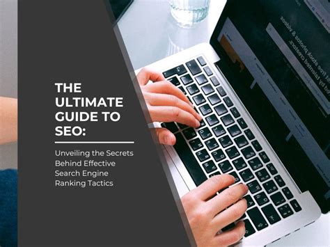 The Ultimate Guide To Seo Unveiling The Secrets Behind Effective