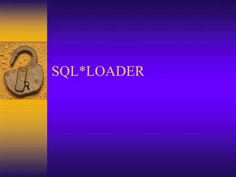 Ppt Sqlloader Powerpoint Presentation Free Download Id825521
