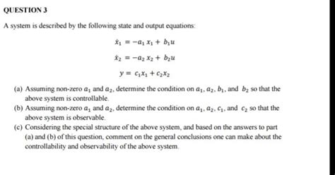 Solved QUESTION A System Is Described By The Following Chegg