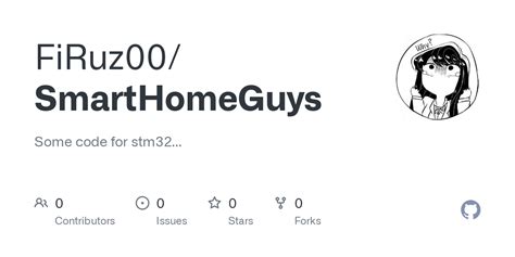 GitHub FiRuz00 SmartHomeGuys Some Code For Stm32
