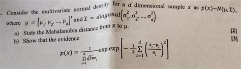 Solved Consider The Multivariate Normal Density For A D