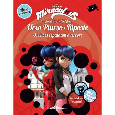 Miraculous As Aventuras De Ladybug Os Vilões 7 Urso Piurso E Riposte