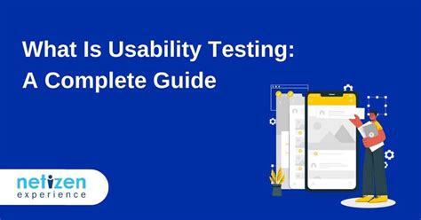 What Is Usability Testing Netizen Experience
