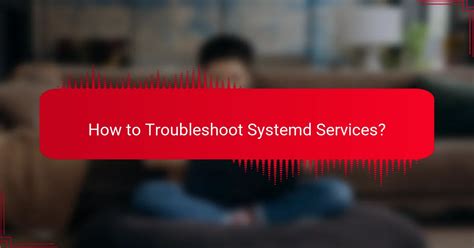 Debian Systemd Optimize Service Management And Boot Performance