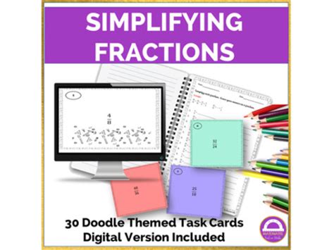 Simplifying Fractions Doodle Theme Task Cards Printable And Digital Teaching Resources