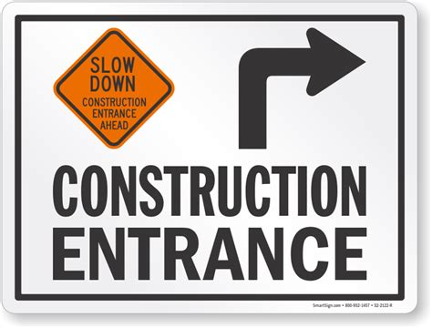 Slow Down Construction Entrance Ahead Sign With Right Arrow