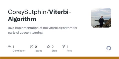 Github Coreysutphinviterbi Algorithm Java Implementation Of The Viterbi Algorithm For Parts