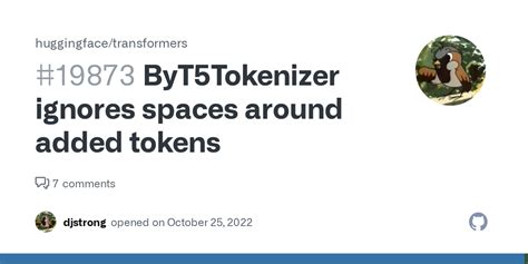 byt5tokenizer ignores spaces around added tokens · issue 19873