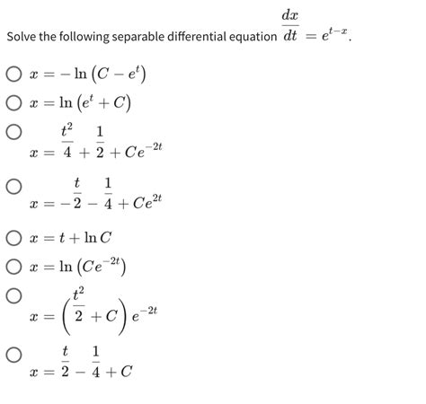 Solved Solve The Following Separable Differential Equation