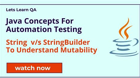 Java String Vs Stringbuilder To Understand Mutability Youtube