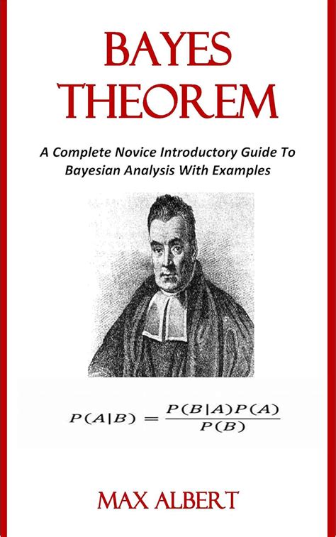 Amazon Bayes Theorem A Complete Novice Introductory Guide To