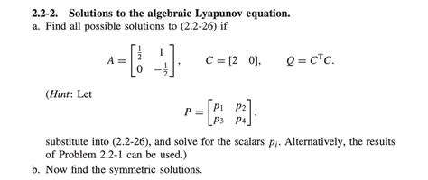 Solved 22 2 Solutions To The Algebraic Lyapunov Equation