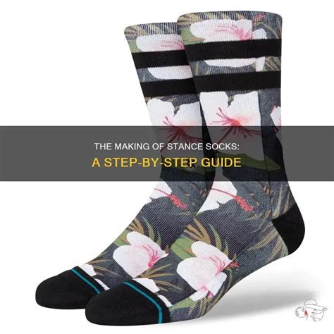 The Making Of Stance Socks A Step By Step Guide Shunvogue