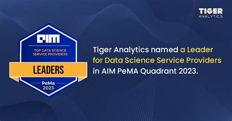 tiger analytics on linkedin tiger analytics is a leader in the aim