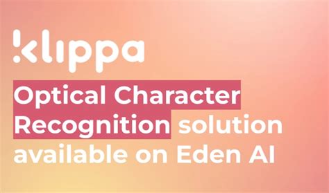 Klippa OCR Engine Is Available On Eden AI
