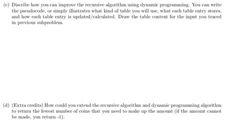 Solved 7 20 Pts Recursive Algorithm And Dynamic Chegg
