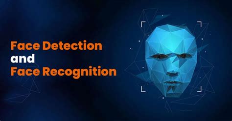 What Is Face Detection And Recognition How It Works Brainalyst