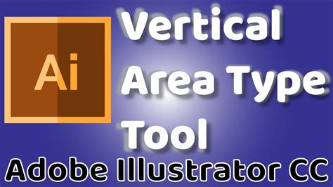 vertical area type tool adobe illustrator cc 2019 youtube