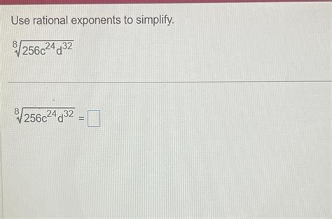 Solved Use Rational Exponents To Chegg Com